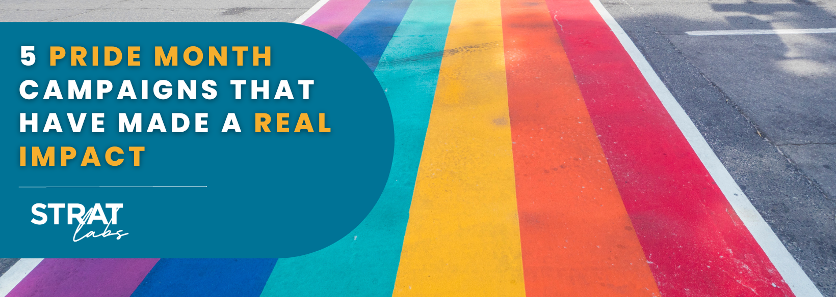 5 Pride Month Campaigns That Have Made A Real Impact – Strat Labs